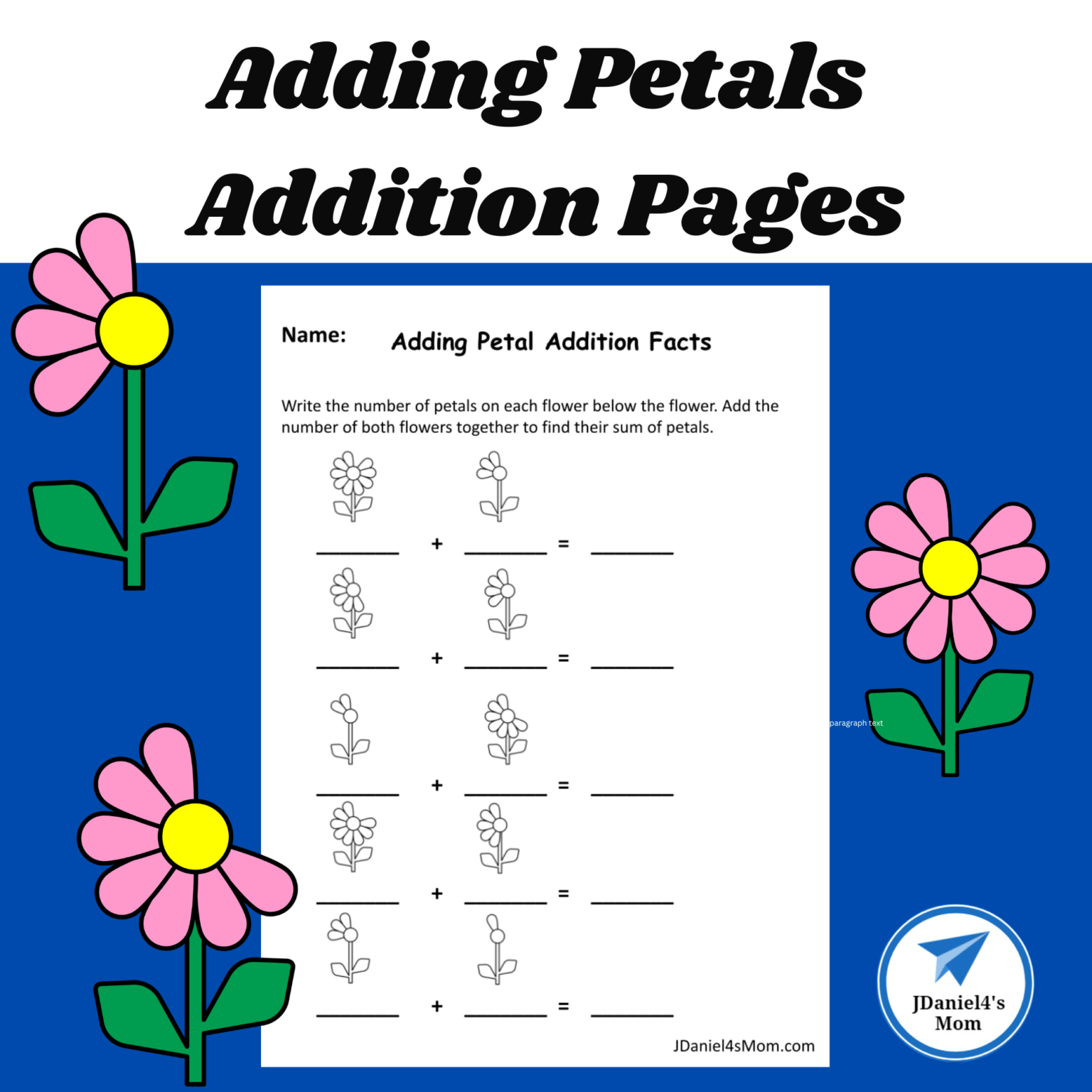 Adding Petals Addition Pages - JDaniel4s Mom