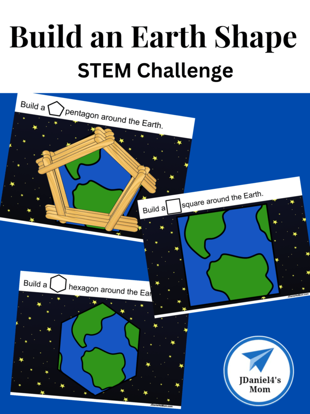 STEM Challenge- Build an Earth Shape - JDaniel4s Mom
