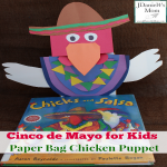 Cinco de Mayo for Kids- Paper Bag Chicken Puppet