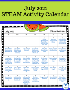 July 2021 STEAM Activities Calendar - JDaniel4s Mom