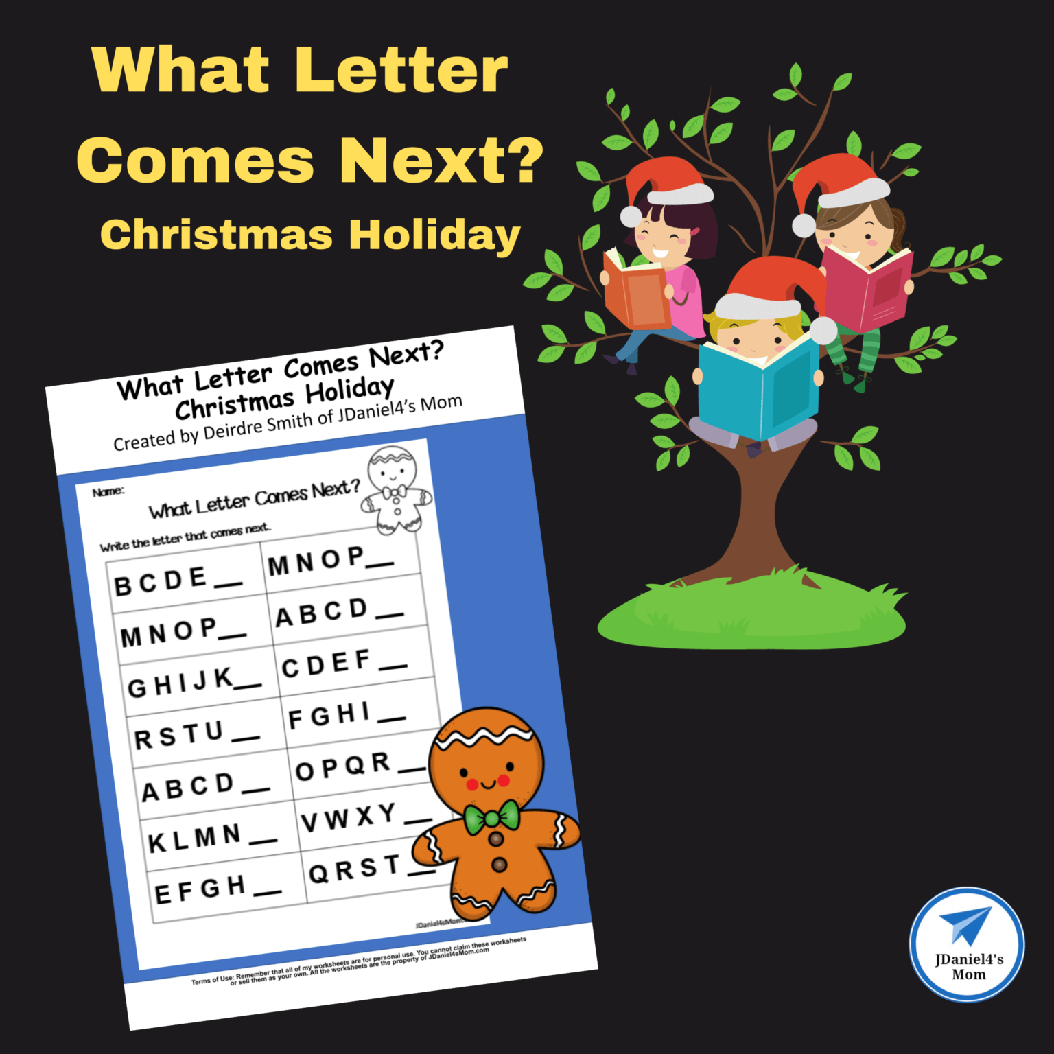 What Letter Comes Next?- Christmas Holiday - JDaniel4s Mom
